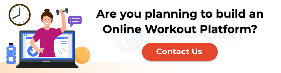 Step By Step Guide to create the best online workout platforms