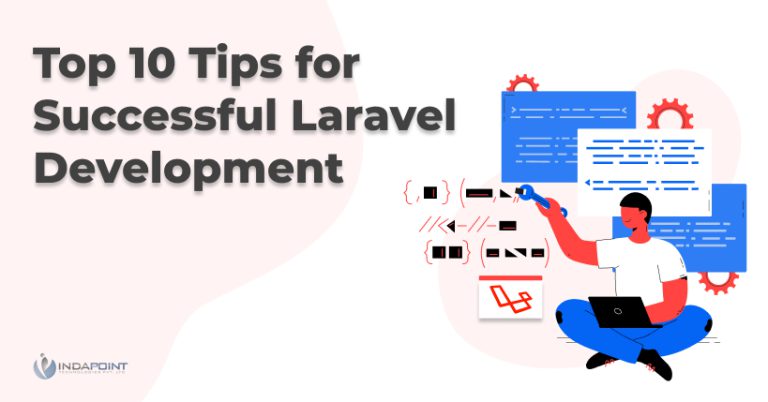List of tips for Successful Laravel Development