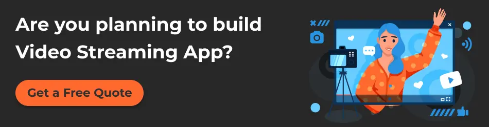 Video Streaming App Development: 12 Key Features